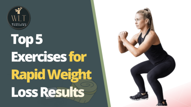Top 5 Exercises for Rapid Weight Loss Results